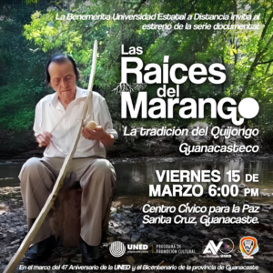 UNED estrenará serie audiovisual «Las Raíces del Marango: La Tradición ...